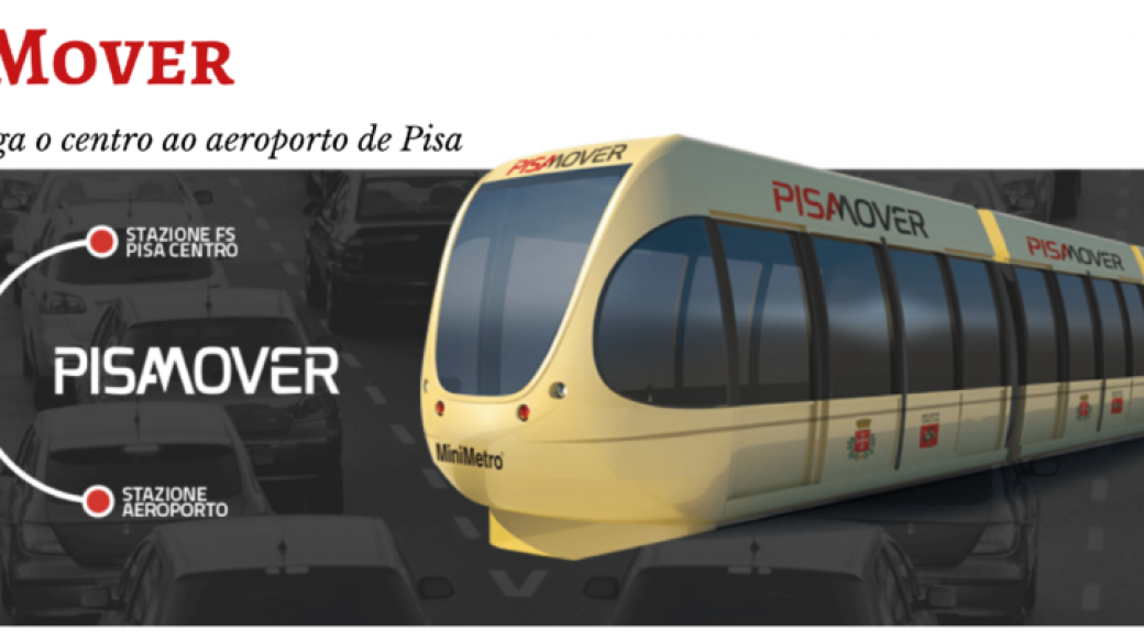Pisa Mover, o tram de Pisa que liga o centro ao aeroporto